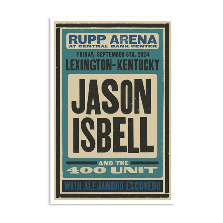 Jason Isbell And The 400 Unit Roadrunner Boston MA June 25 2024 Poster